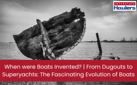 When were Boats Invented? | From Dugouts to Superyachts: The ...